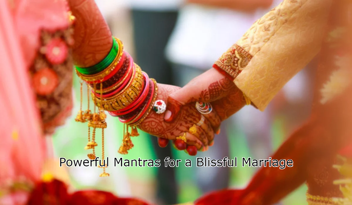 5 Powerful Mantras for a Blissful Marriage - LovenHeal